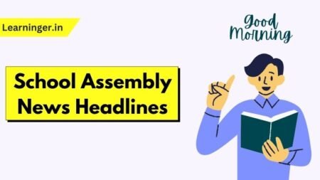 Today's Latest School Assembly News Headlines in English